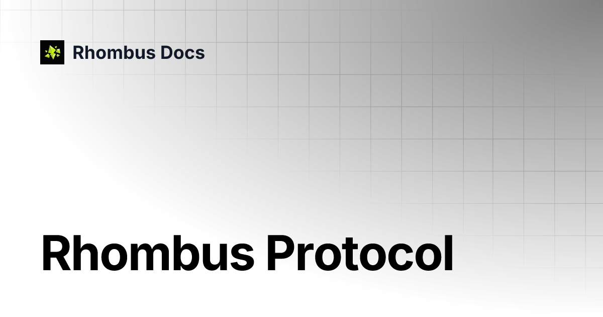 Rhombus Protocol | Rhombus Docs