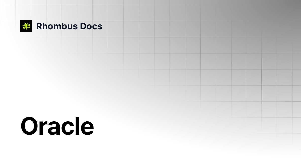 Oracle | Rhombus Docs